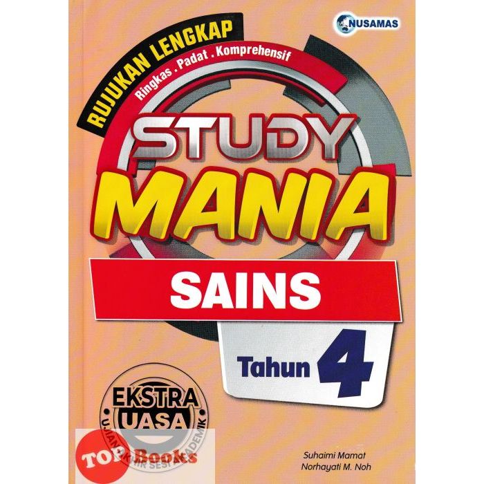 [TOPBOOKS Nusamas] Rujukan Lengkap Study Mania Sains Tahun 4 (2024 ...