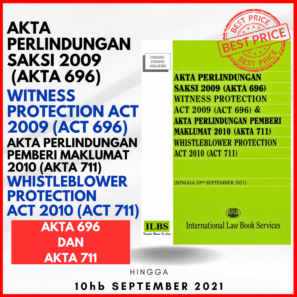 Akta Perlindungan Saksi 2009 (Akta 696)&Akta Perlindungan Pemberi Maklumat 2010 (Akta 711 ...