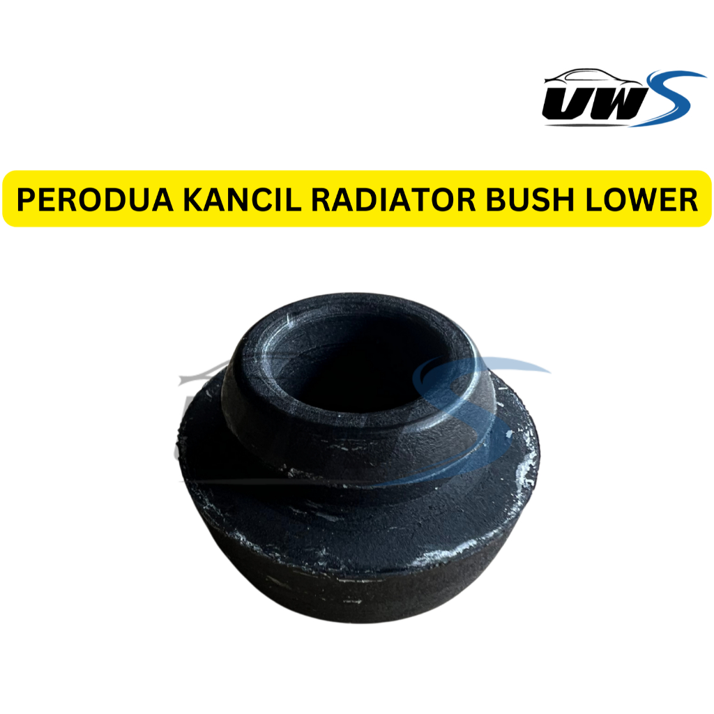 PERODUA KANCIL RADIATOR BUSH LOWER | Shopee Malaysia