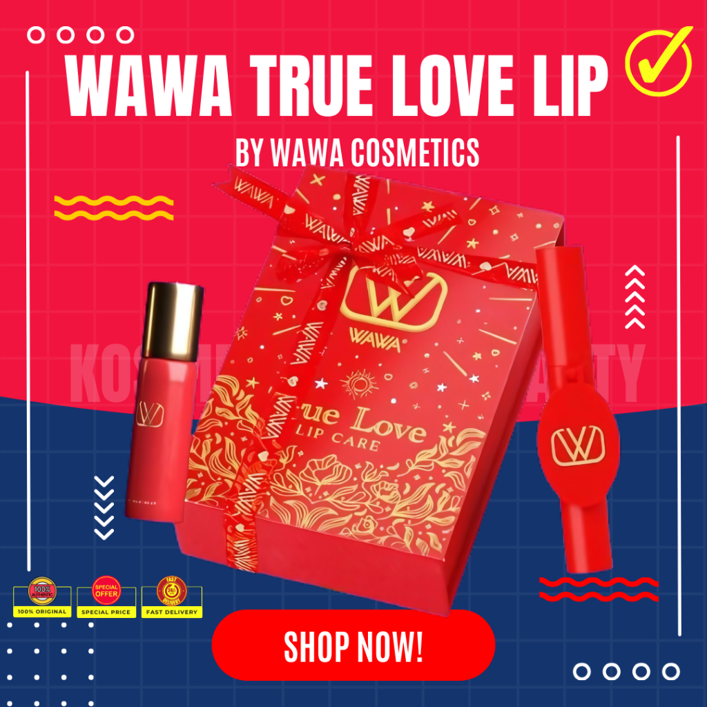 💯% ORIGINAL HQ & READY STOCK🔥🌸 WAWA TRUE LOVE LIP CARE BY WAWA ...