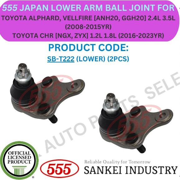 555 GENUINE JAPAN BALL JOINT (LOWER ARM) FOR TOYOTA ALPHARD, VELLFIRE [ANH20, GGH20] '08-15YR ...