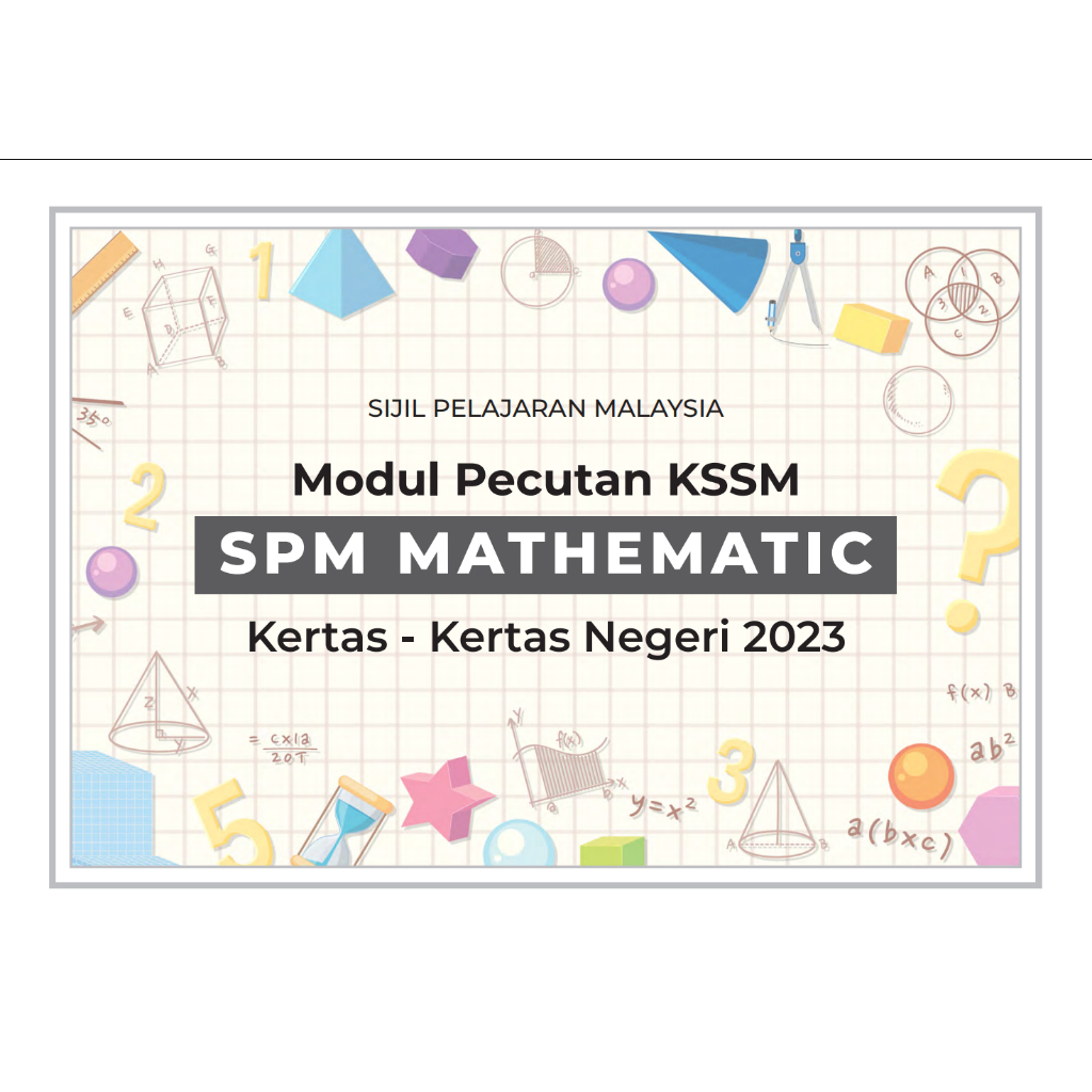 [2023] KSSM SPM MATHS Trial Papers Module | Modul Pecutan SPM MATEMATIK ...