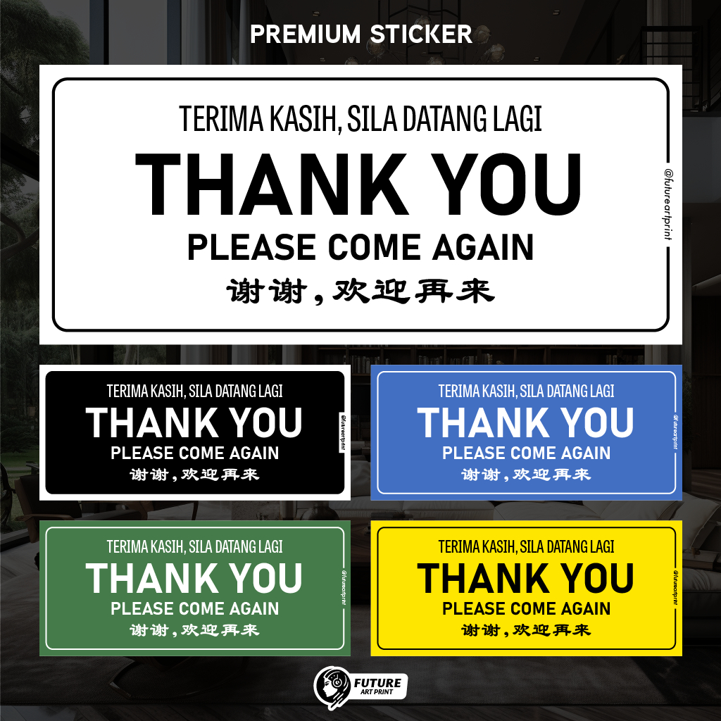 Thank You. Terima Kasih. Sila Datang Lagi. 谢谢,欢迎再来. Premium Sticker ...