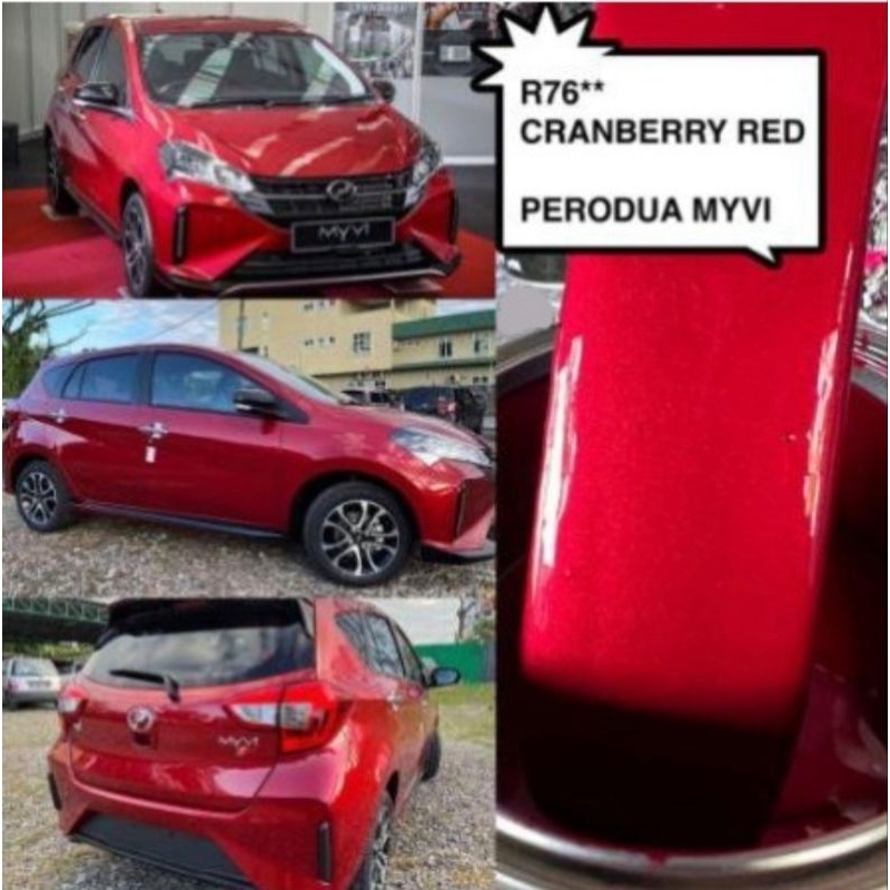 R76** CRANBERRY RED - PERODUA MYVI - 2K PAINT/CAR PAINT/CAT BANCUH/CAT ...