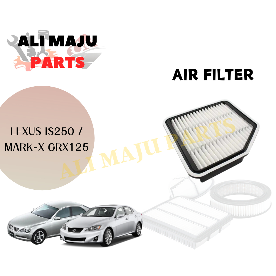🔥 READY STOCK 🔥 LEXUS IS250 / MARK-X GRX125 AIR FILTER | Shopee Malaysia