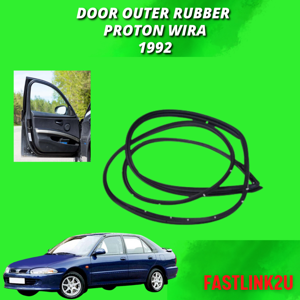 PROTON WIRA DOOR OUTHER RUBBER GETAH PINTU DEKAT PINTU 100% NEW ...