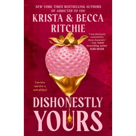 Dishonestly Yours Krista Ritchie Becca Ritchie Addicted to You/Ricochet ...