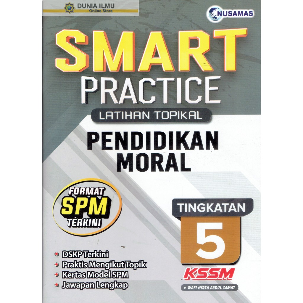 BUKU LATIHAN : SMART PRACTICE LATIHAN TOPIKAL PENDIDIKAN MORAL FORMAT ...