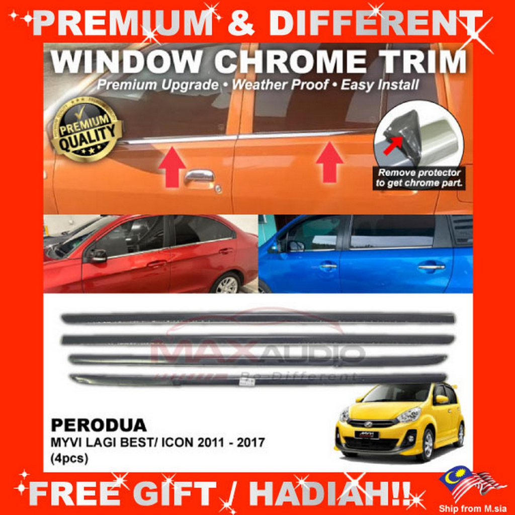 Window Chrome Trim PERODUA MYVI LAGI BEST/ ICON 2011 - 2017 (4pcs) Car ...