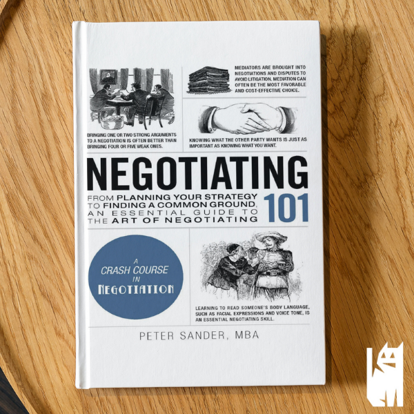 (E-Book) Negotiating 101 From Planning Your Strategy to Finding Common ...