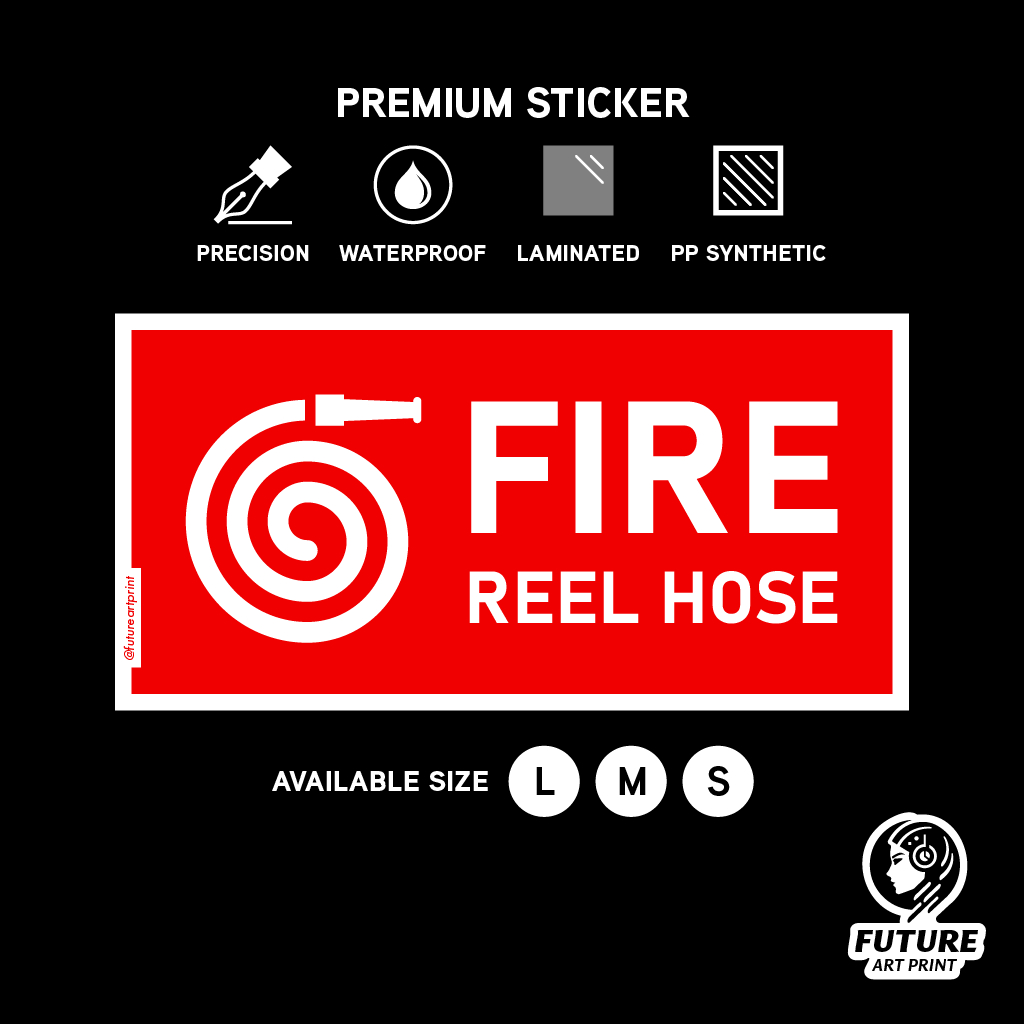 Fire Reel Hose. Premium Sticker Label Sign Emergency Signage. Peti Hos ...