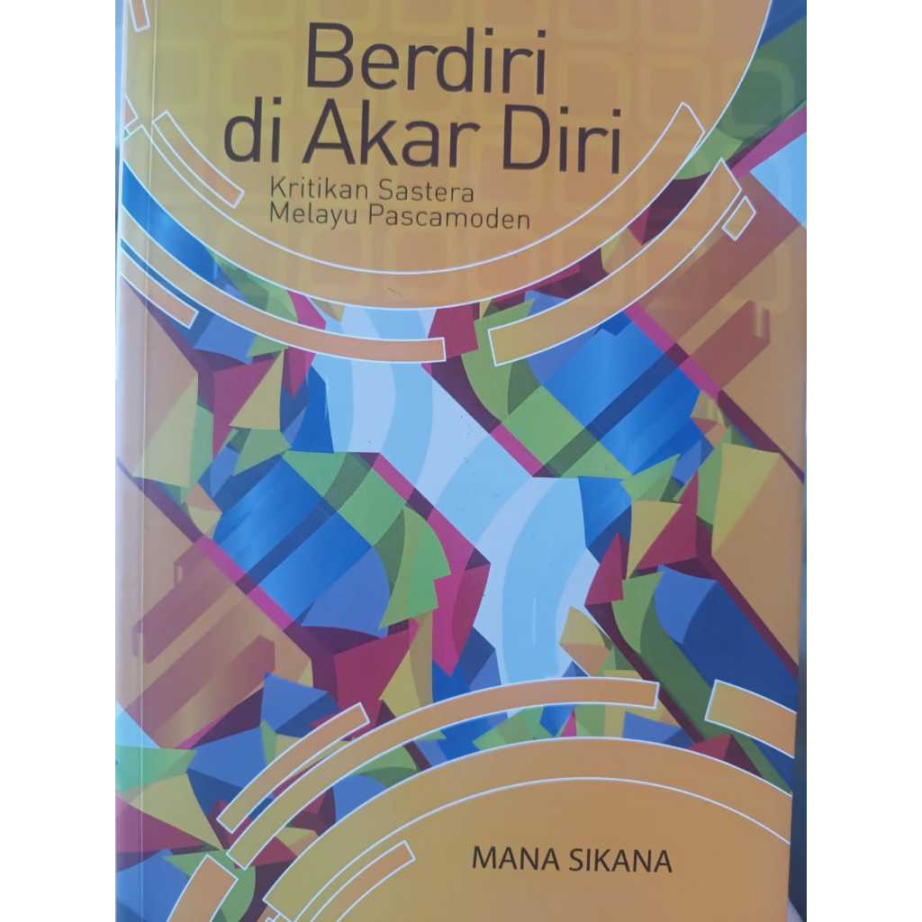 BERDIRI DI AKAR DIRI : Kritikan Sastera Melayu Pascamoden | Shopee Malaysia