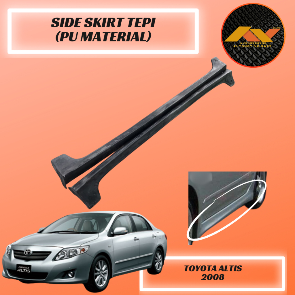 Side Skirt Tepi Toyota Altis 2008 - 2012 PU Material SET 100% New High ...