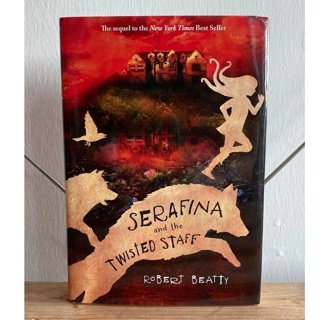 Serafina and the Twisted Staff by Robert Beatty | Shopee Malaysia