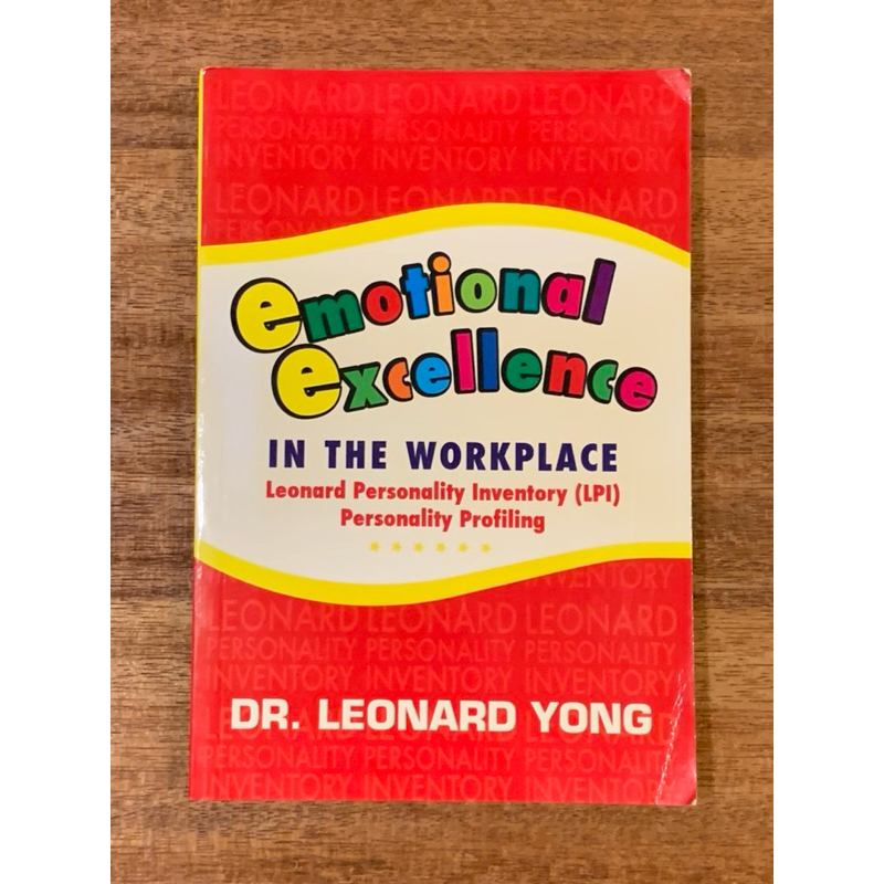 Emotional Excellence IN THE WORKPLACE Leonard Personality Inventory ...