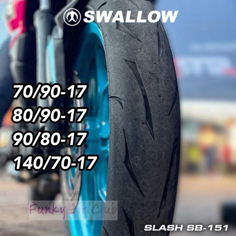 SWALLOW TAYAR SLASH SB-151 TUBELESS TYRE 70/90-17 , 80/90-17 , 90/80-17 ...