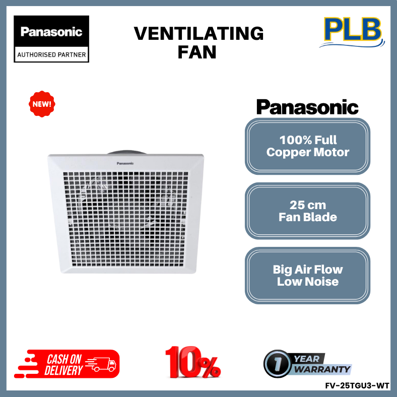 PANASONIC CEILING MOUNT VENTILATING FAN FV-25TGU3 (10 INCH) | Shopee ...
