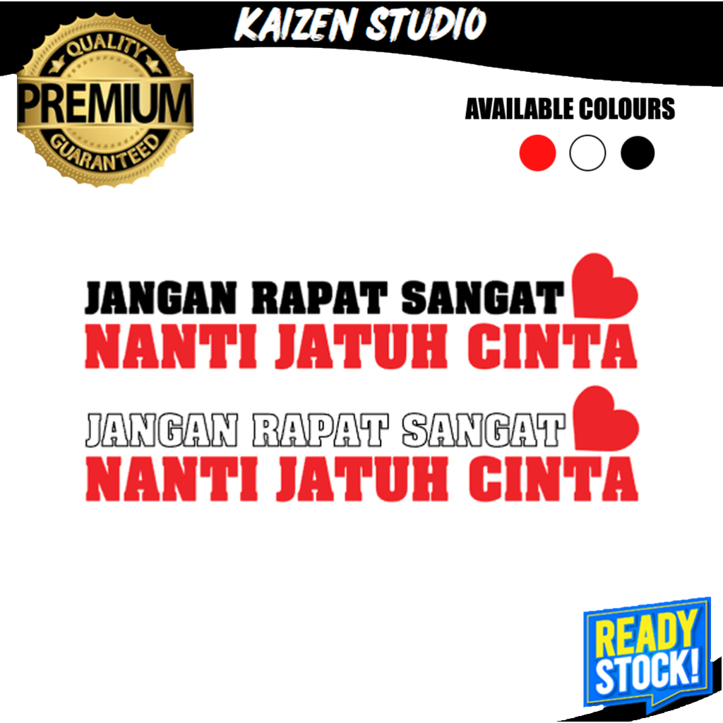 KAIZEN STUDIO Sticker Lawak Cermin Kereta Viral - JANGAN RAPAT SANGAT ...