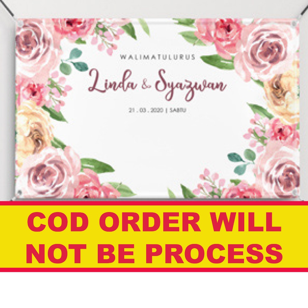 [COD ORDER WILL NOT BE PROCESS] [PART 1] Banner Kahwin Backdrop FREE ...