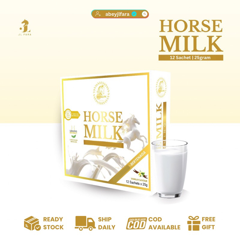 JL FARA HORSE MILK ORIGINAL HQ | Shopee Malaysia