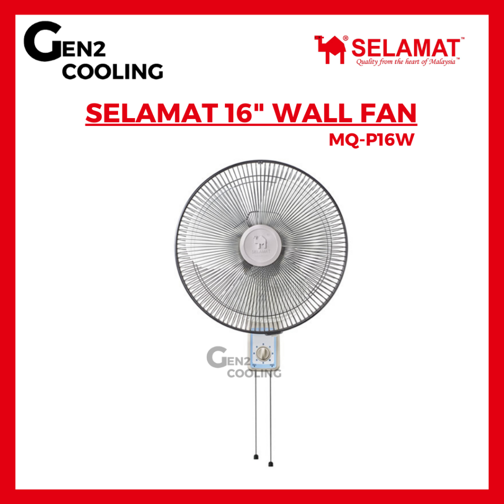SELAMAT 16" WALL FAN - MQ-P16W (SIRIM & JKR APPROVED) | Shopee Malaysia