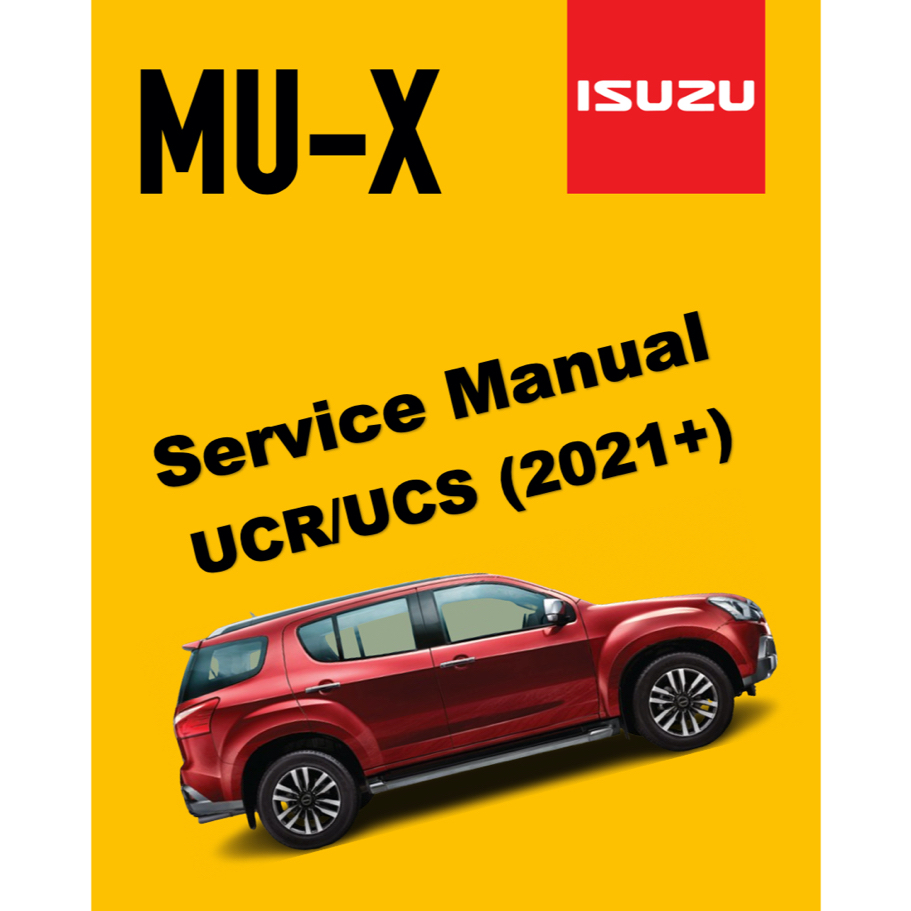 ISUZU D-MAX / MU-X UCR/UCS (2021+) SERVICE WORKSHOP MANUAL | Shopee ...