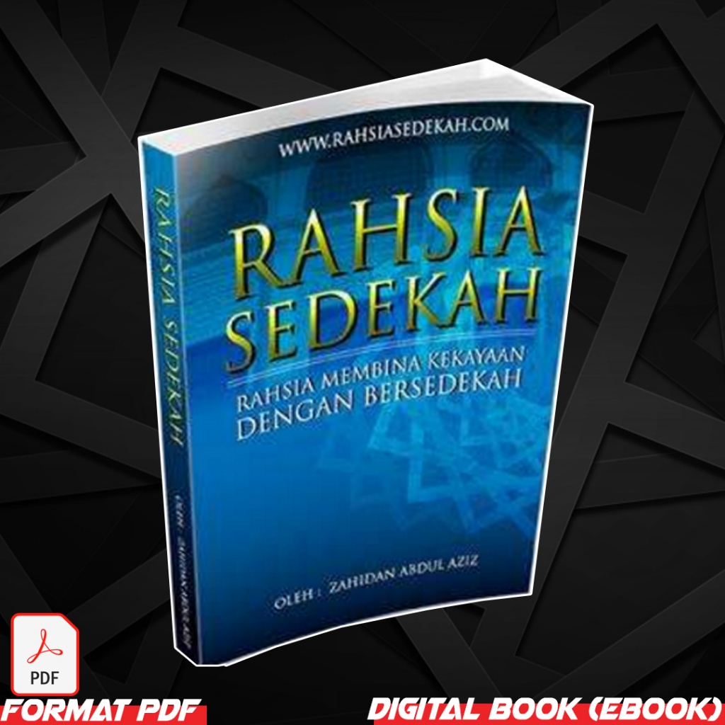 Rahsia Sedekah. Panduan Rahsia Membina Kekayaan Dengan Bersedekah ...