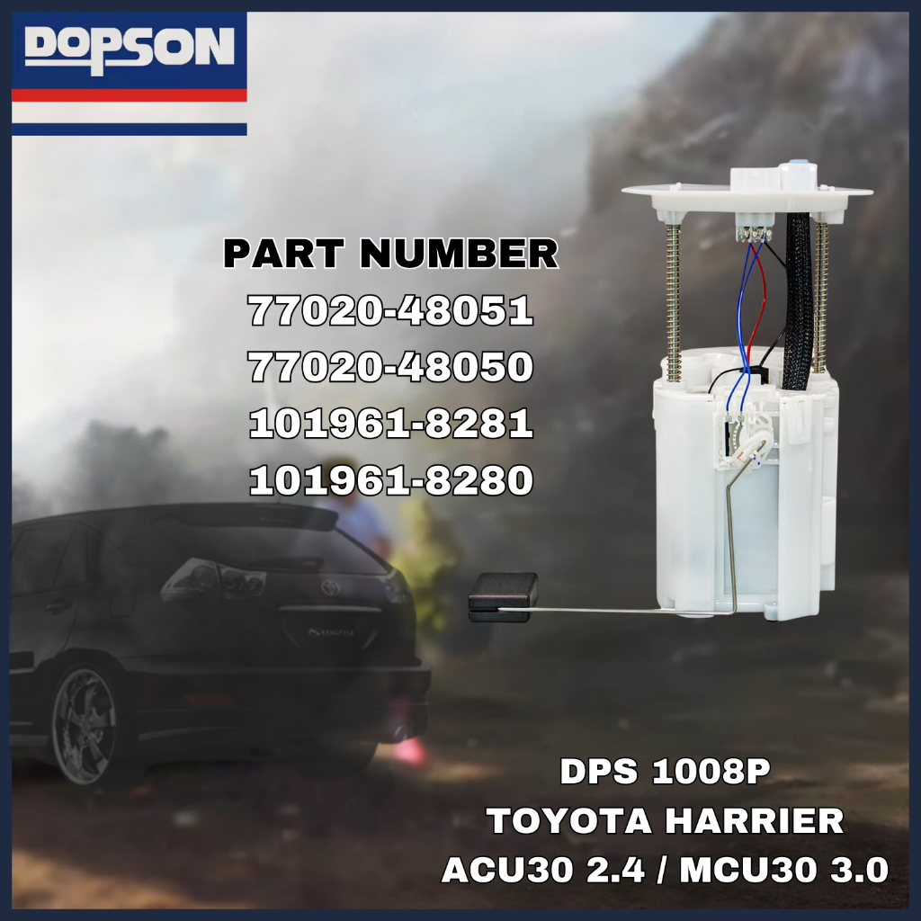 DOPSON TOYOTA HARRIER ACU30 2.4 / MCU30 3.0 FUEL PUMP ASSEMBLY *BRAND ...