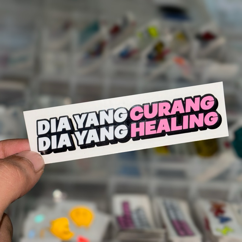 STICKER DIA CURANG DIA HEALING | STICKER MOTOR | STICKER KERETA ...