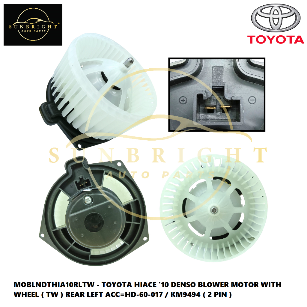 TOYOTA HIACE '10 DENSO BLOWER MOTOR WITH WHEEL ( TW ) REAR LEFT ACC=HD ...