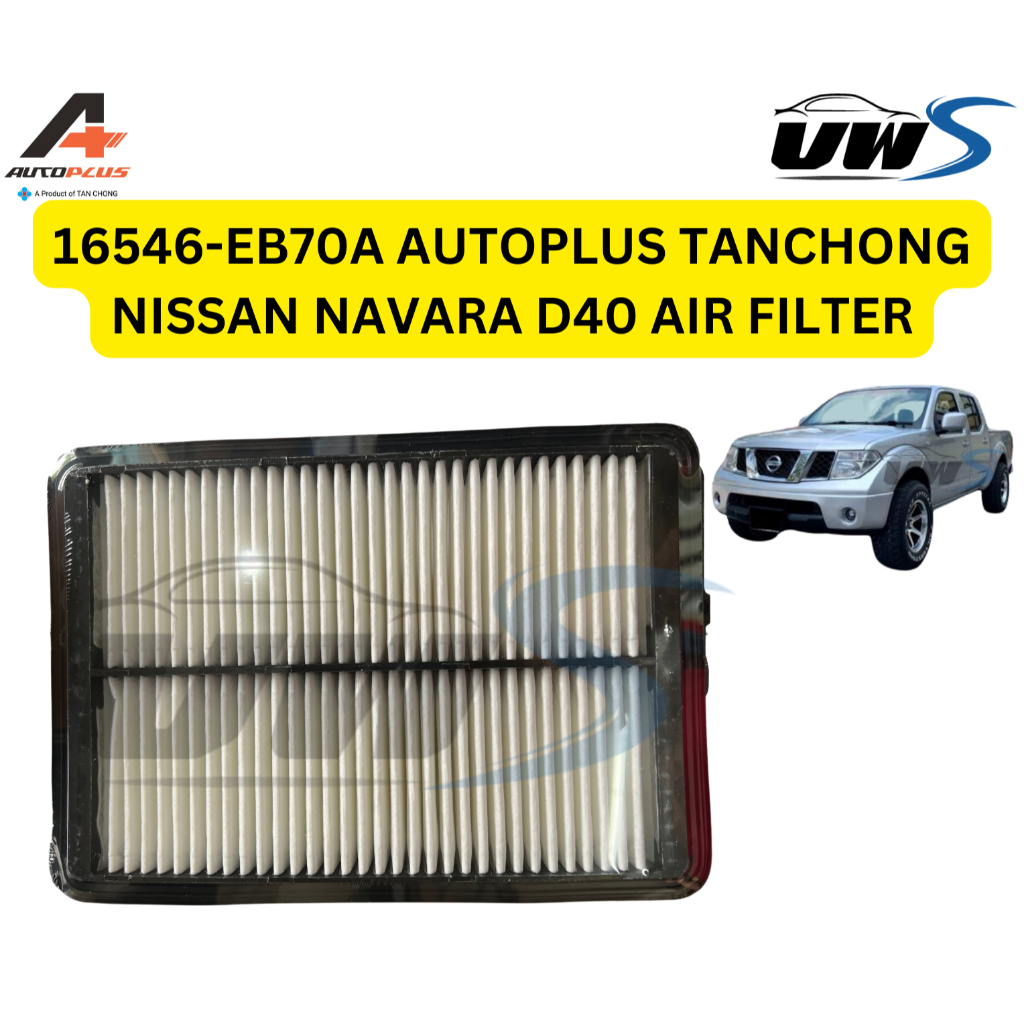 16546-EB70A AUTOPLUS TANCHONG NISSAN NAVARA D40 AIR FILTER | Shopee ...