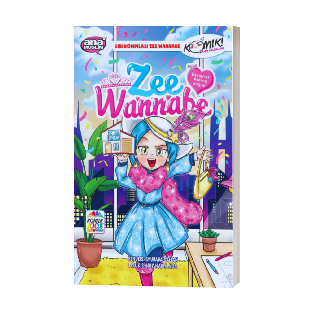 Siri Kompilasi Zee Wannabe Designer Paling Vogue Buku Komik Ana Muslim ...