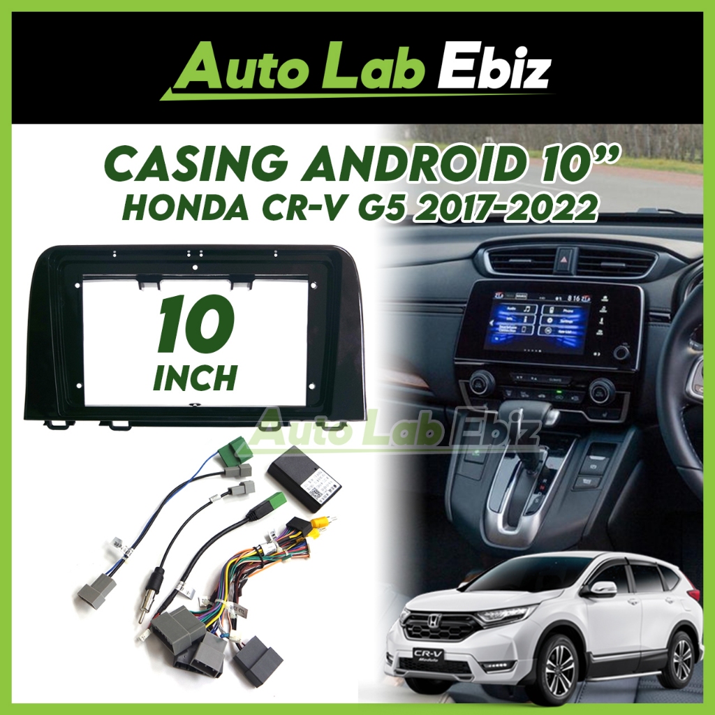 HONDA CRV CR-V G5 2017-2022 Android Player Casing 10" inch with Socket ...