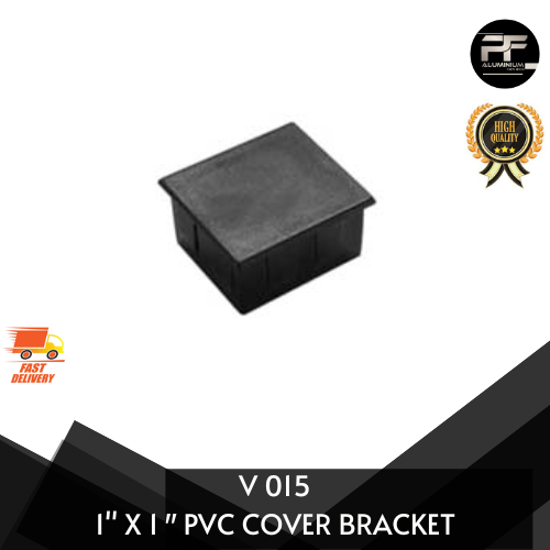 V015 - 1'' x 1'' PVC Cover Bracket (Bracket PVC Tahan Lasak untuk ...