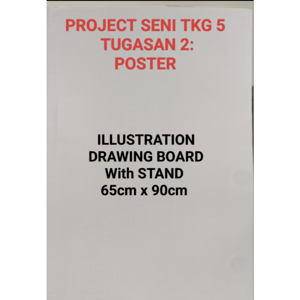 ILLUSTRATION DRAWING BOARD 65CM X 90CM - PROJECT SENI TKG 5 - TUGASAN 2: POSTER (10/20/30PCS ...