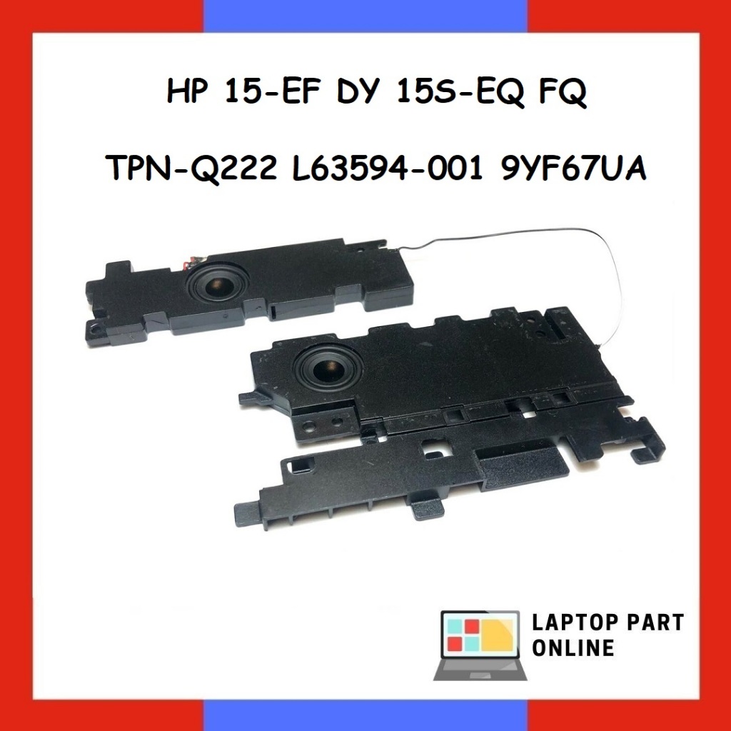 HP 15-EF DY 15S-EQ FQ OEM SPEAKER TPN-Q222 L63594-001 9YF67UA SPEAKER | Shopee Malaysia