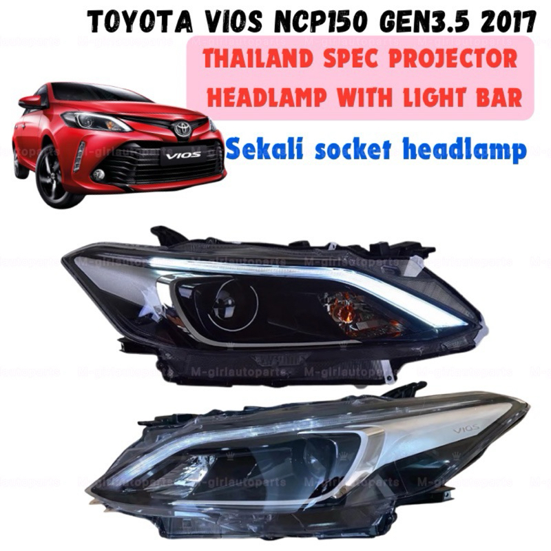 NEW TOYOTA VIOS HEADLAMP NCP150 3.5 (THAI SPEC) | Shopee Malaysia