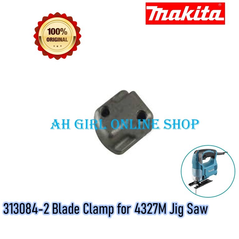 MAKITA 313084-2 Blade Clamp for 4327M Jig Saw Makita Original Spare ...