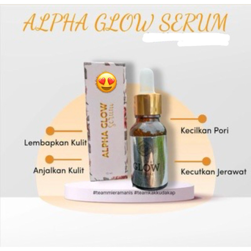 🔥READY🔥 ALPHA GLOW SERUM 💯 ORIGINAL HQ | Shopee Malaysia