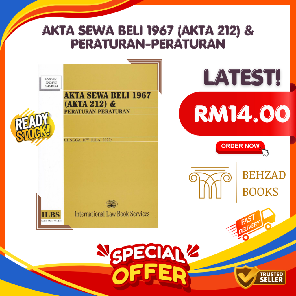 (Hingga 10hb Julai 2022) Akta Sewa Beli 1967 (Akta 212) & Peraturan ...