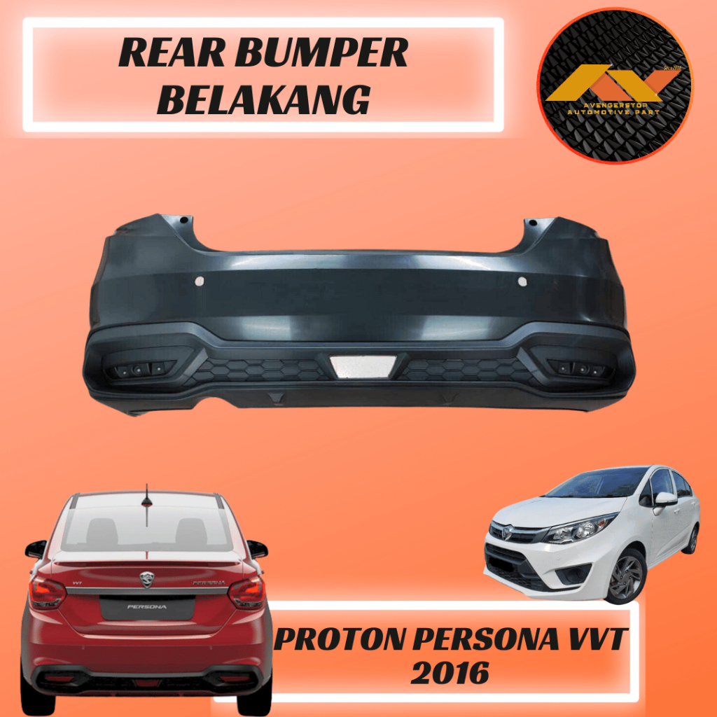 Proton Persona 2016 ( 1st Model ) Rear Bumper Pp Plastic Malaysia ...