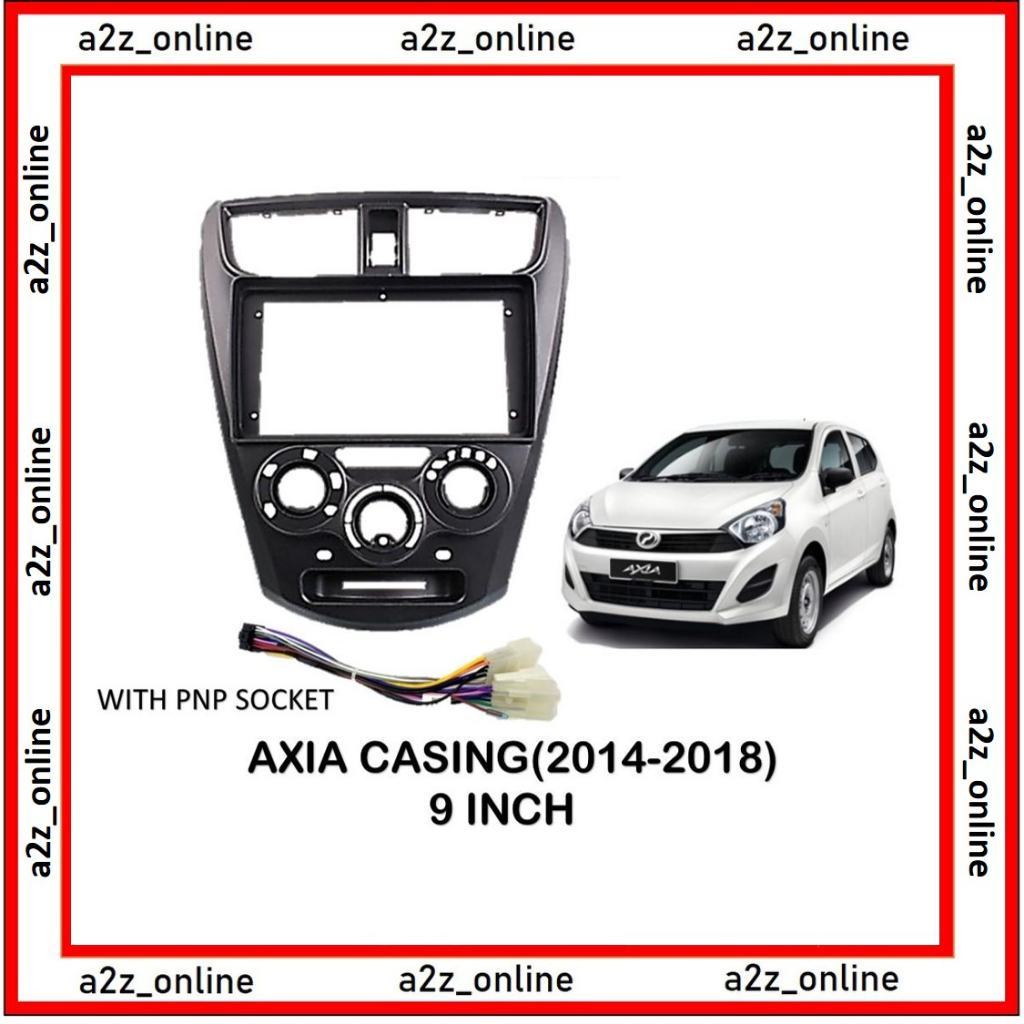Android Player Casing 9" Perodua Axia 2014-2018 (with Socket Perodua 3 ...