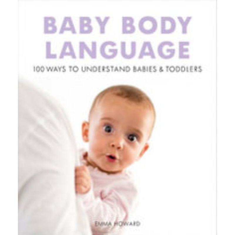 (100% Original) Baby Body Language : 100 Ways to Understand Babies ...