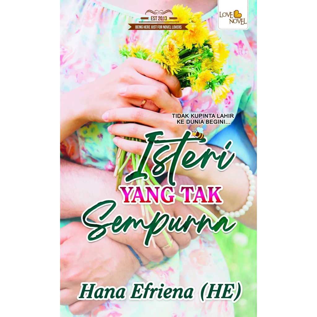 Isteri Yang Tak Sempurna - Hana Efrina (HE) Hana Efriena | READY STOCK ...