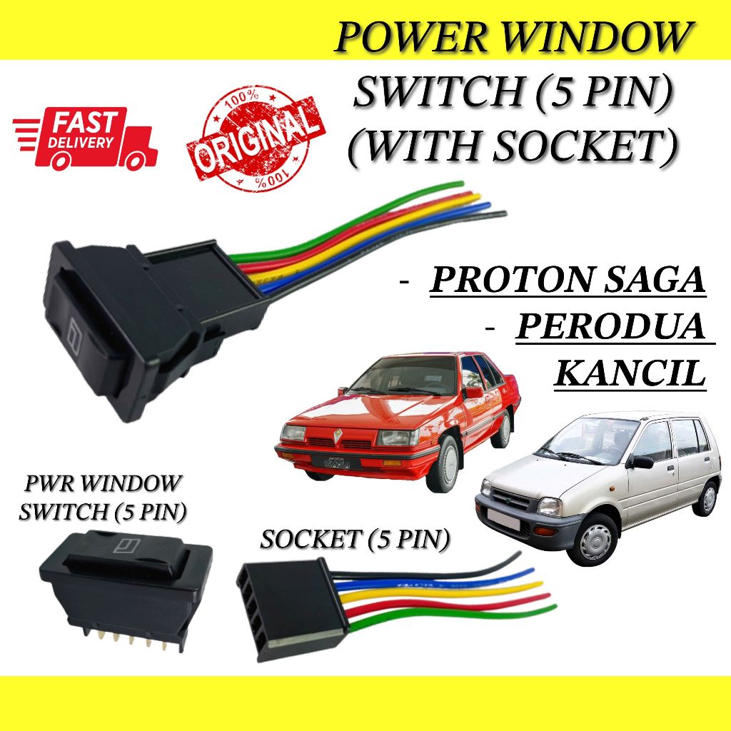 POWER WINDOW SWITCH (5 PIN) WITH SOCKET FOR PERODUA KANCIL AND PROTON ...