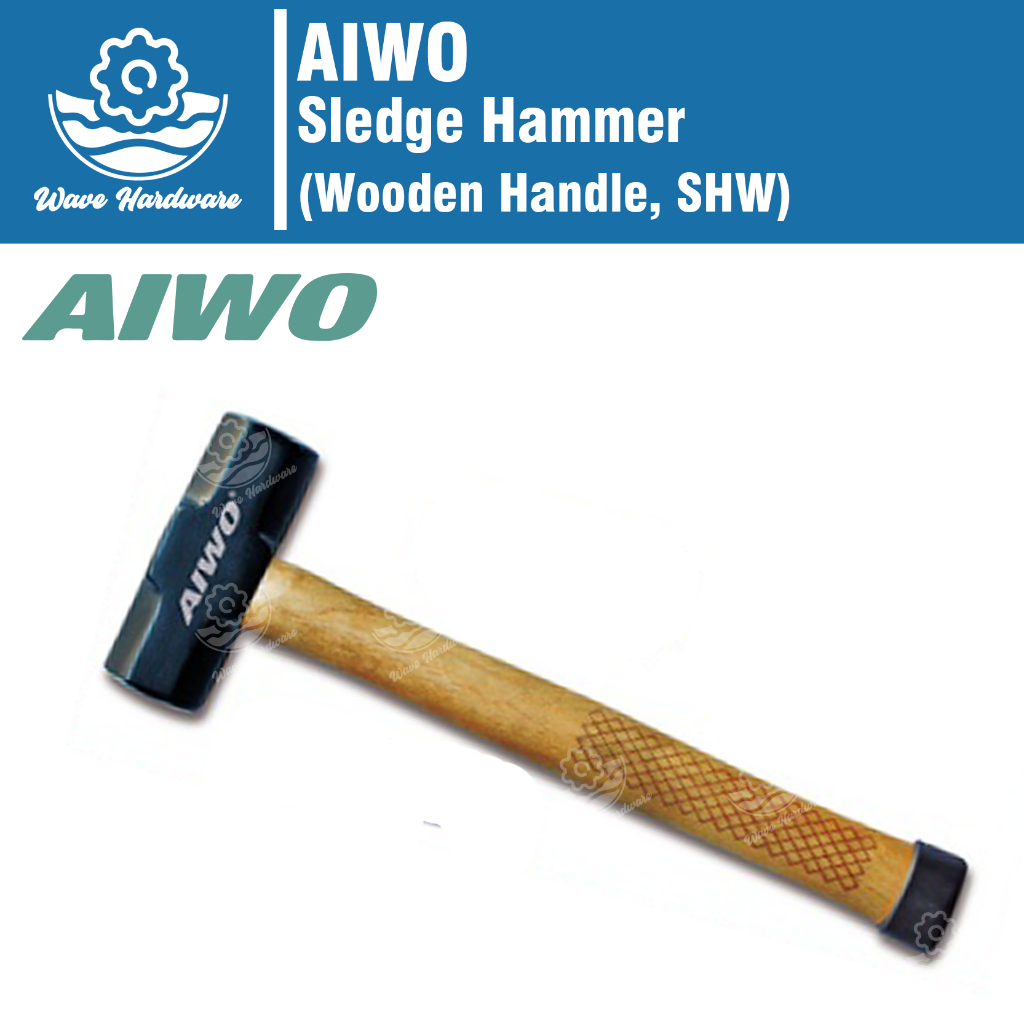 AIWO Sledge Hammer With Wooden Handle (SHW) | Shopee Malaysia