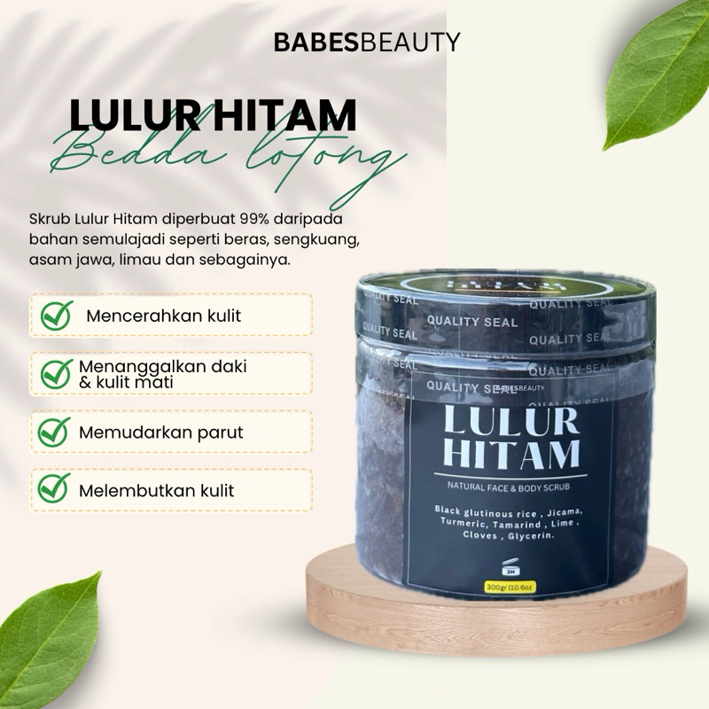 SCRUB LULUR HITAM BEDDA LOTONG BY BABES BEAUTY SKRUB BERAS HOMEMADE ...