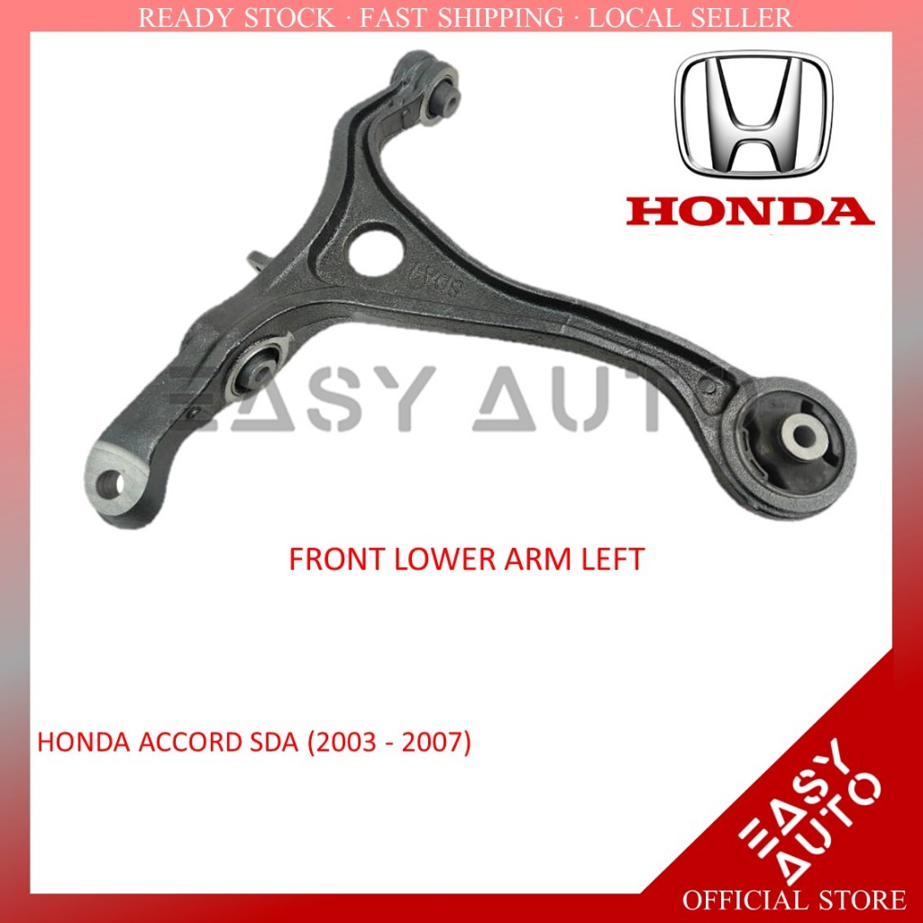 HONDA ACCORD SDA (2003 - 2007) - 51360-SDA-A03 FRONT LOWER ARM LEFT ...