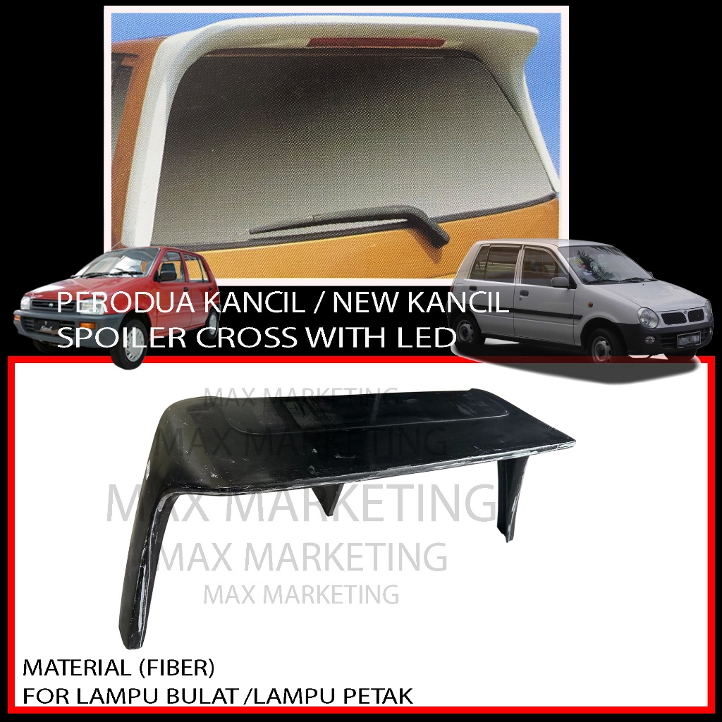 M185 Perodua Kancil / New Kancil Spoiler With LED ( CROSS ) | Shopee ...