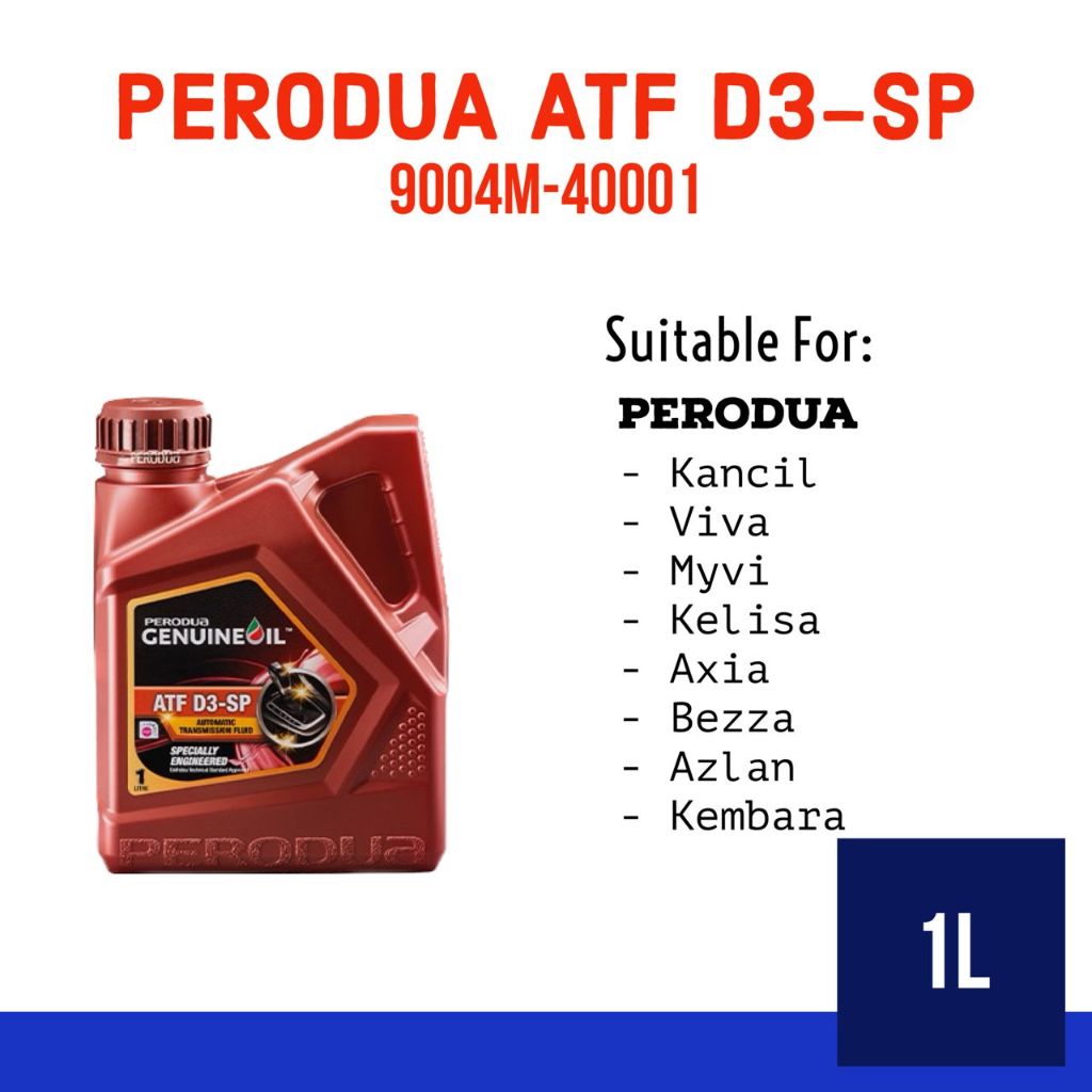 【100% ORIGINAL】PERODUA ATF D3-SP MINYAK GEAR (1L) (9004M-40001) - BEZZA ...